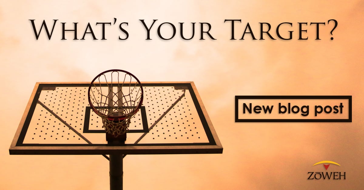 What’s Your Target? | Zoweh