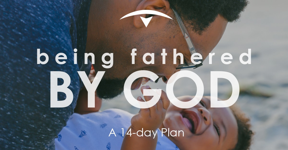 YouVersion Bible App Reading Plan Being Fathered by God | Zoweh