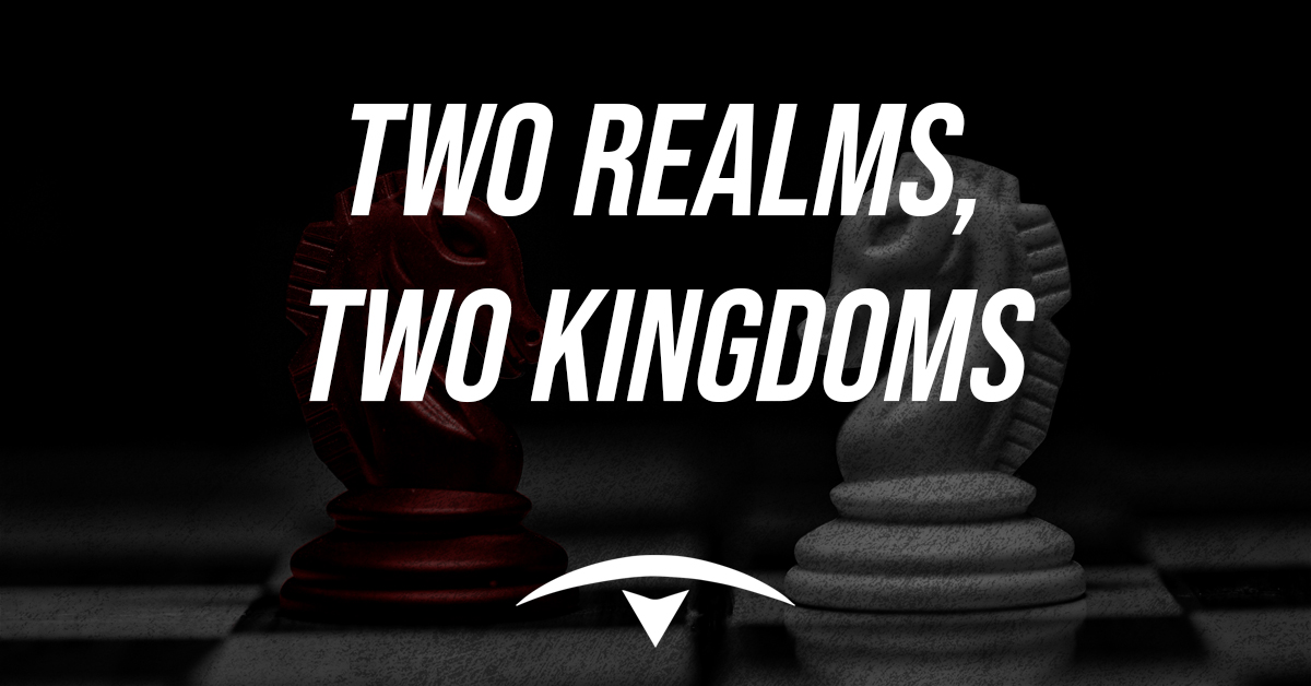 Two Realms, Two Kingdoms | Zoweh